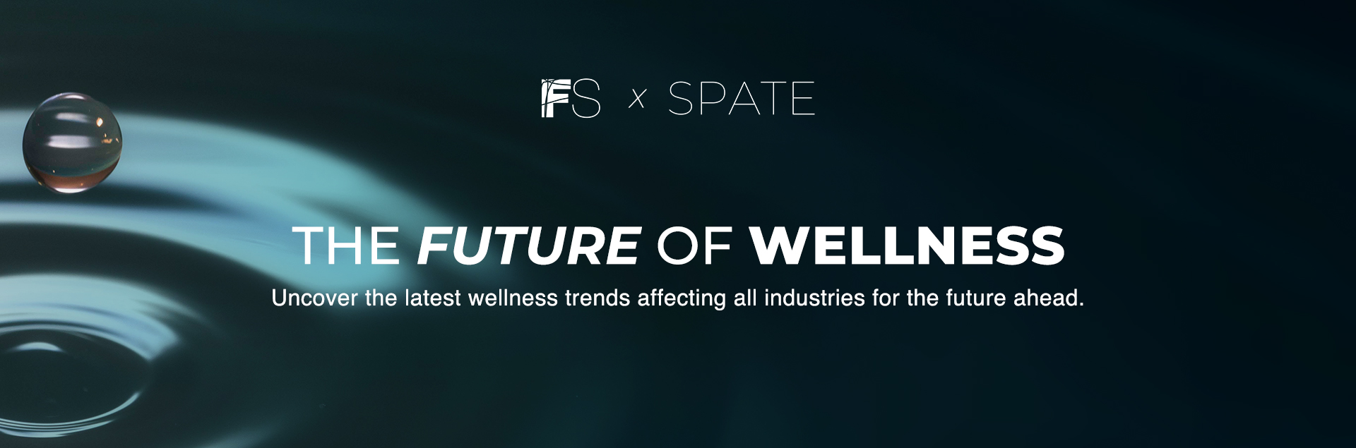The Future Of Wellness